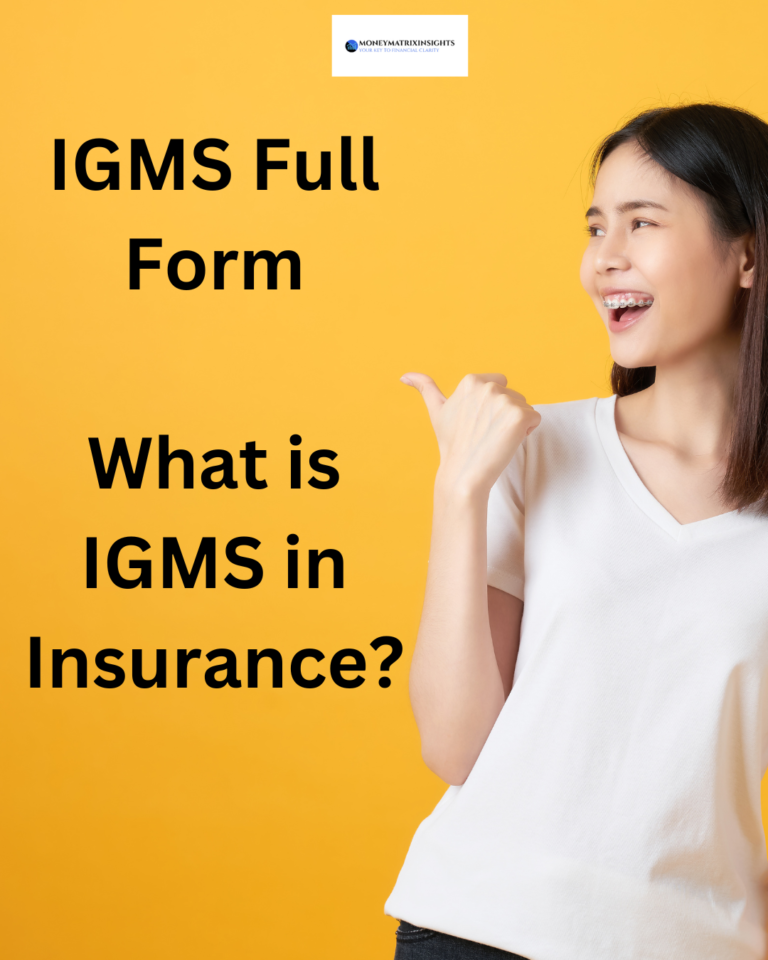 IGMS Full Form: What is IGMS in Insurance? - 2026