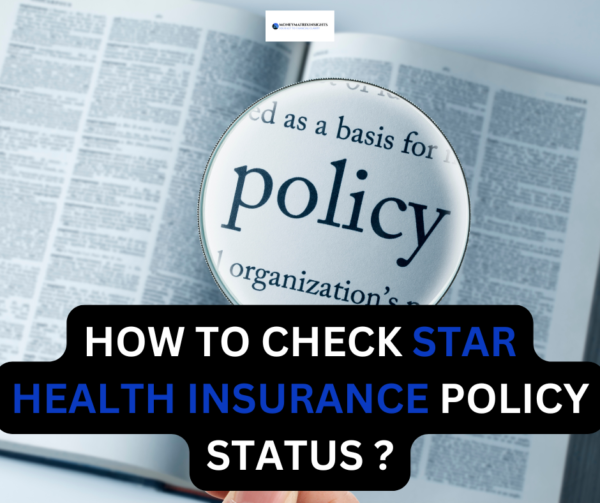 How to check star health insurance policy status ? - 2026